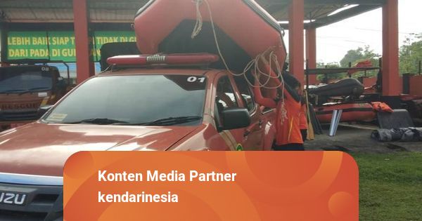 Tim SAR Cari Nelayan di Kendari yang Tak Kunjung Pulang Saat Melaut ... Tim SAR Cari Nelayan di Kendari yang Tak Kunjung Pulang Saat Melaut ...